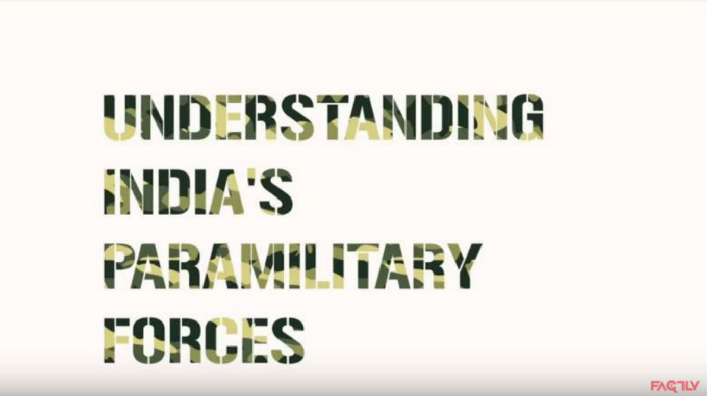 Understanding India's Paramilitary forces - FACTLY