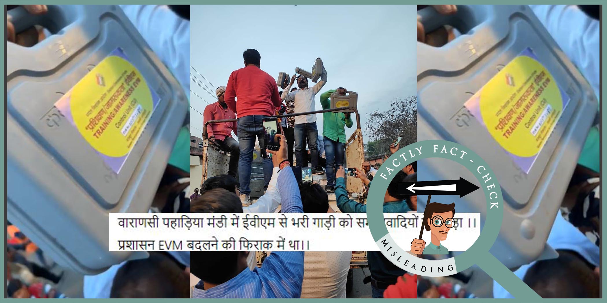 The ‘Training/Awareness EVM’ sticker can be seen on the EVMs caught in ...