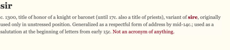 'Slave I Remain' is not the full form of the word sir; Sir originated ...