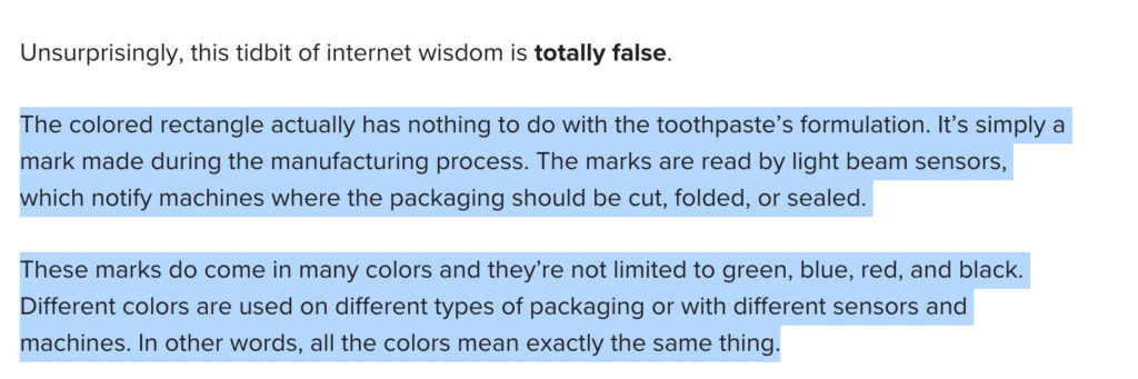 The coloured markers on toothpaste do not represent its ingredients ...