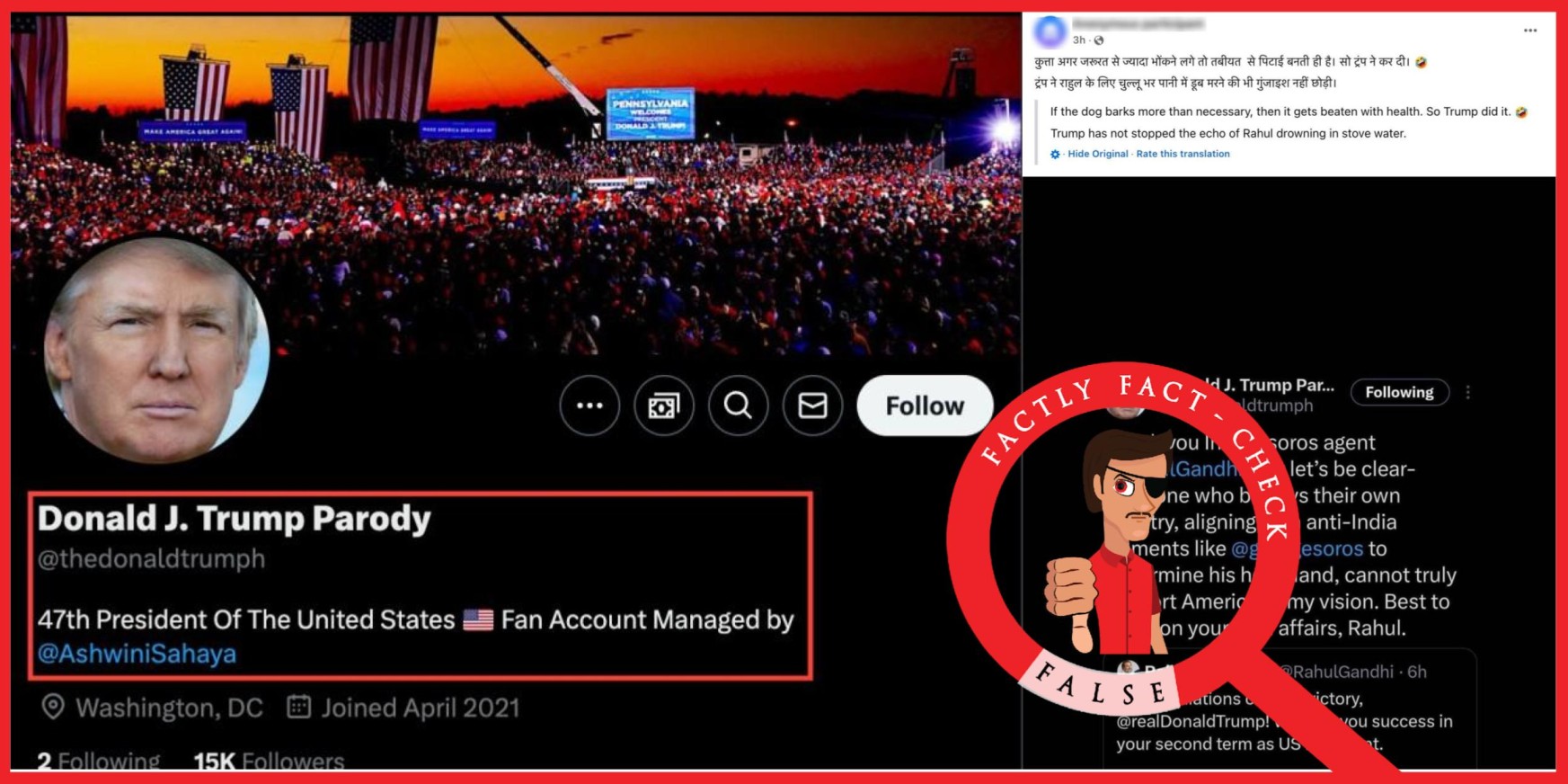 An X post from a parody account shared with a false claim that Donald Trump called Rahul Gandhi ...