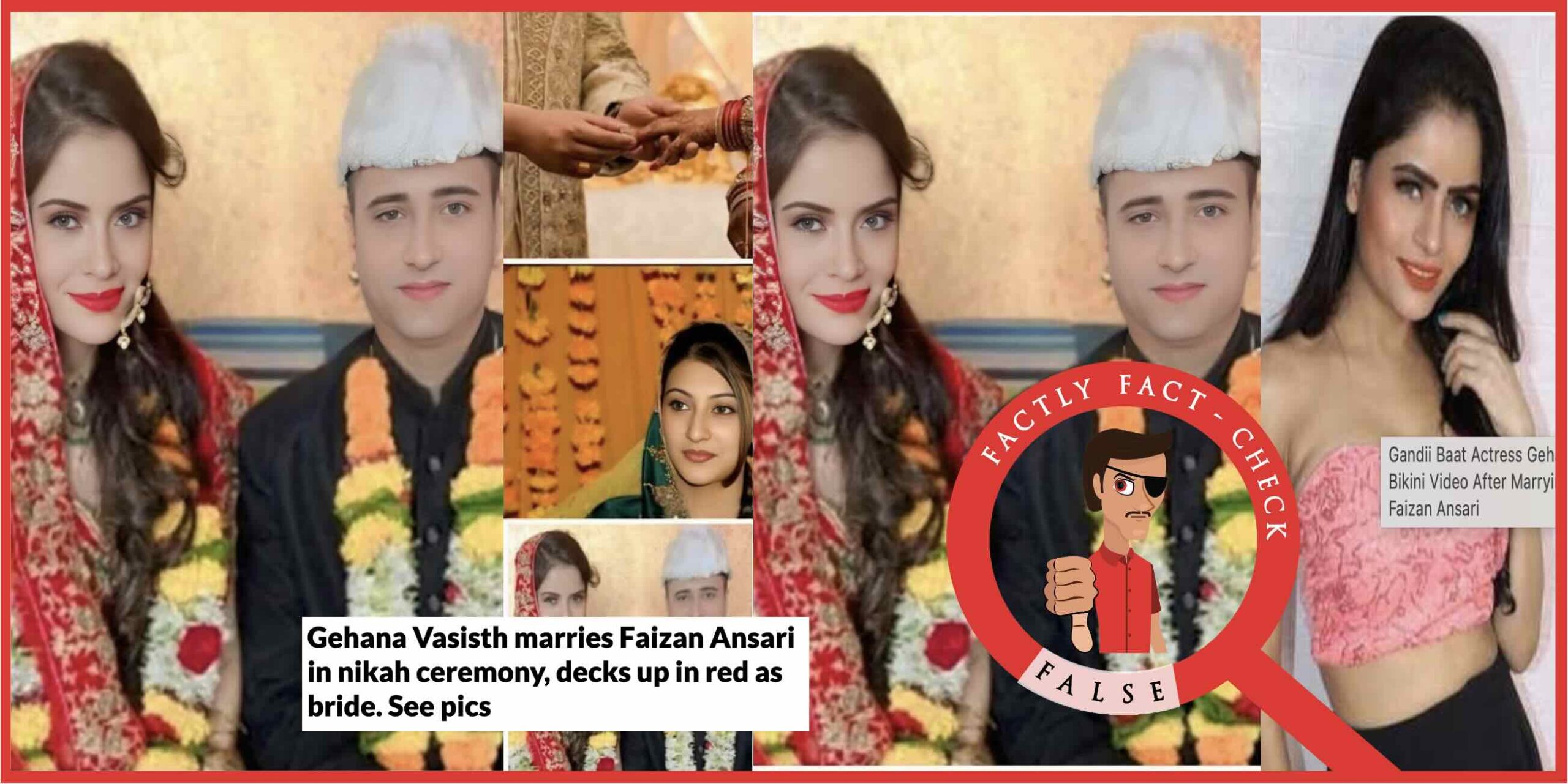 The wedding photo of Gehana Vasisth and Faizan Ansari is falsely shared as a Muslim man marrying ...